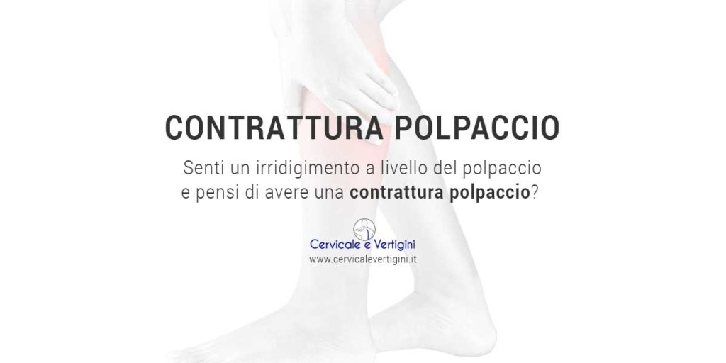 Contrattura Polpaccio: Sintomi e Rimedi Contrattura Polpaccio
