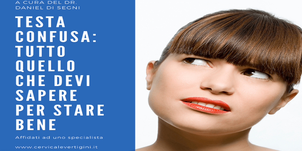 Testa confusa - Cause, Rimedi e Trattamento per la confusione mentale