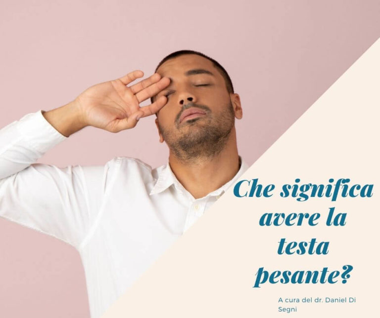 Testa pesante - Cause, rimedi e consigli per stare bene senza farmaci